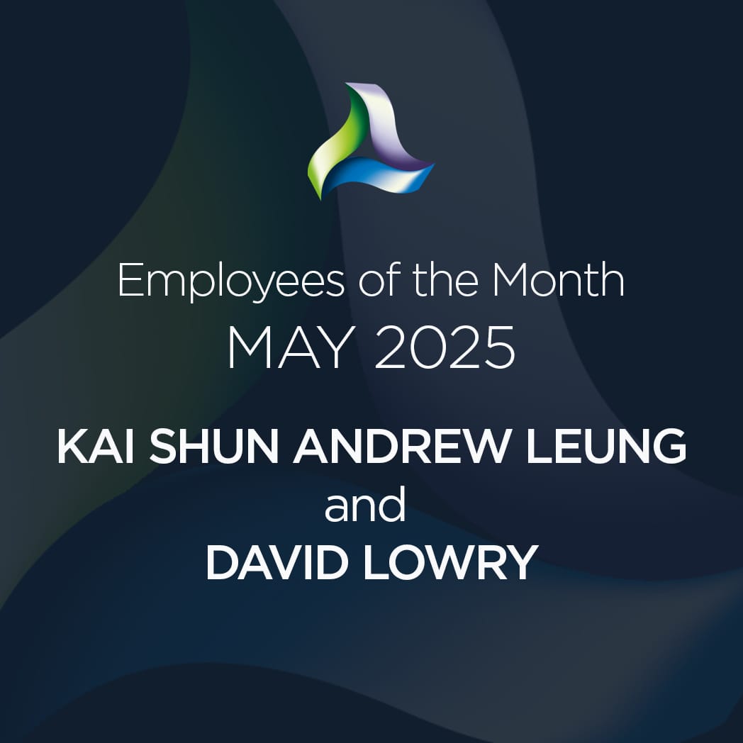Employees of the Month for May 2025 - Kai Shun Andrew Leung and David ...